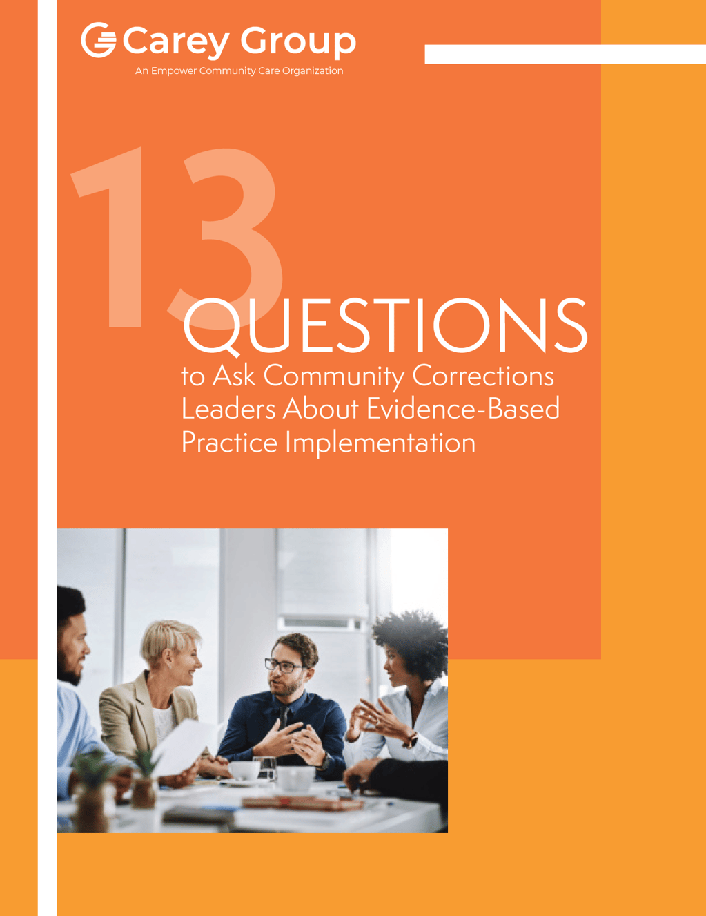 Carey Group | 13 Questions to Ask Community Corrections Leaders